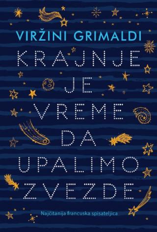 KRAJNJE JE VREME DA UPALIMO ZVEZDE