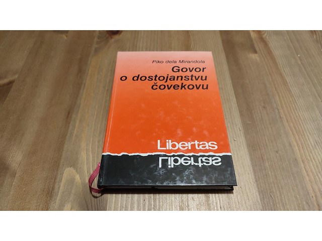Piko dela Mirandola, Govor o dostojanstvu čovekovu