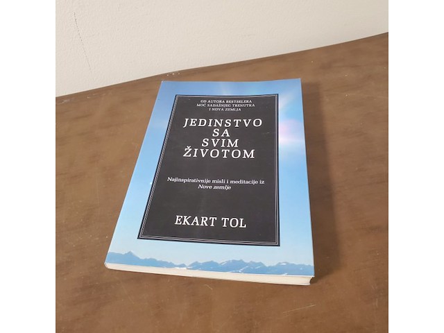 Ekart Tol - Jedinstvo sa svim zivotom