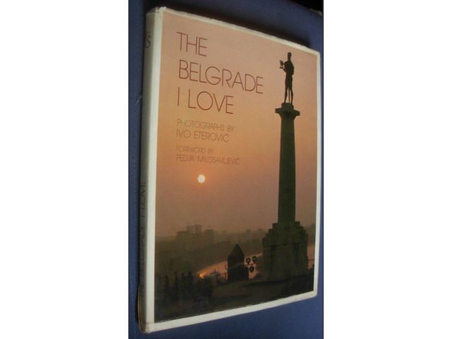 THE BELGRADE I LOVE - Ivo Eterović