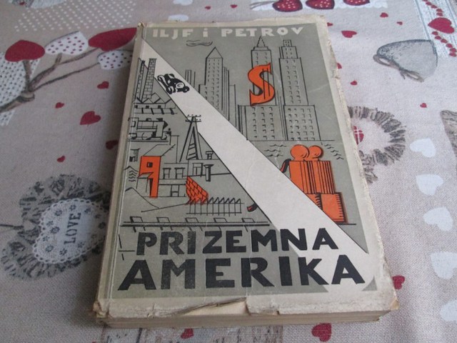 PRIZEMNA AMERIKA - Ilja Iljf i Evgenij Petrov