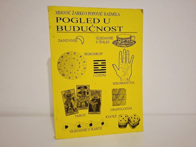 Pogled u budućnost  - Mijović Žarko Popović Radmila