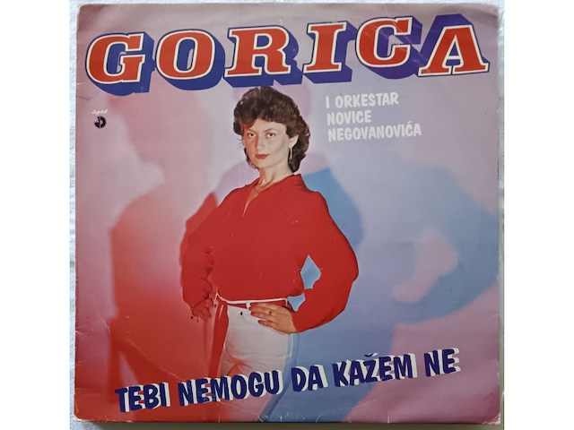 GORICA  ILIC  -  TEBI  NEMOGU  DA  KAZEM  NE