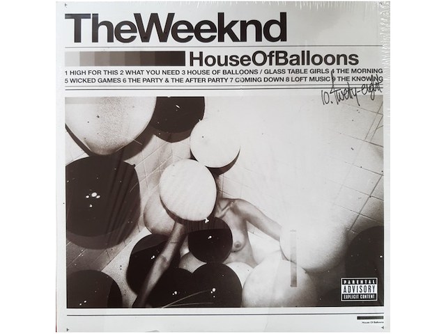 WEEKND - HOUSE OF BALLOONS