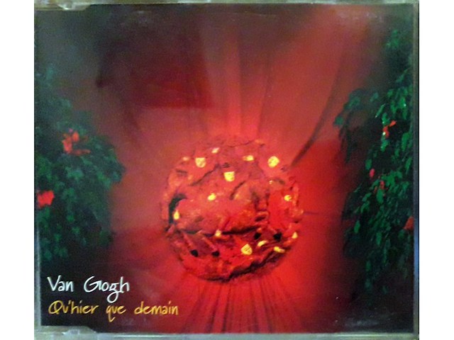 CD: VAN GOGH - QU`HIER QUE DEMAIN (1998) odličan