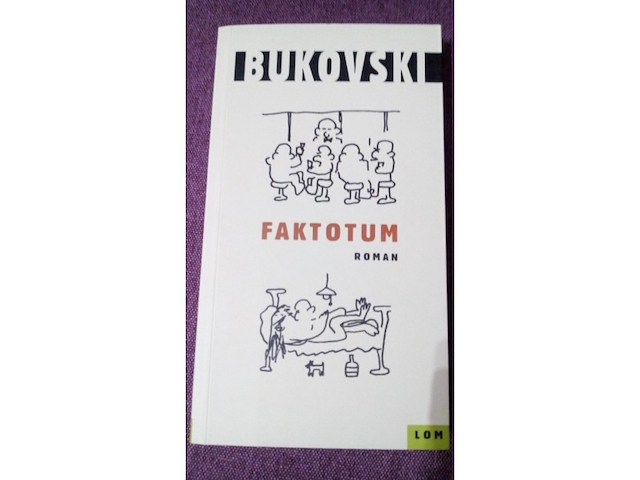 Čarls Bukovski - Faktotum roman -POPUST!