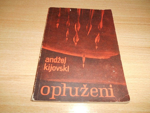 ANDŽEJ KIJOVSKI - OPTUŽENI