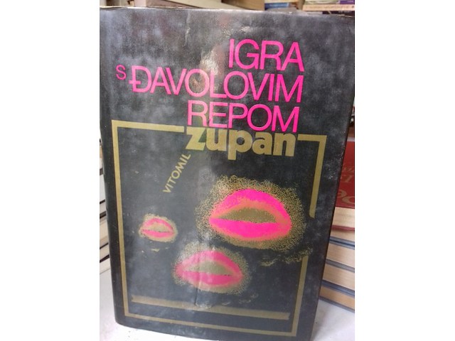 Igra s đavolovim repom, Vitomil Zupan
