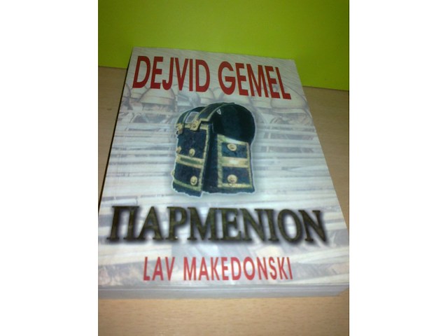 Dejvid Gemel PARMENION LAV MAKEDONSKI
