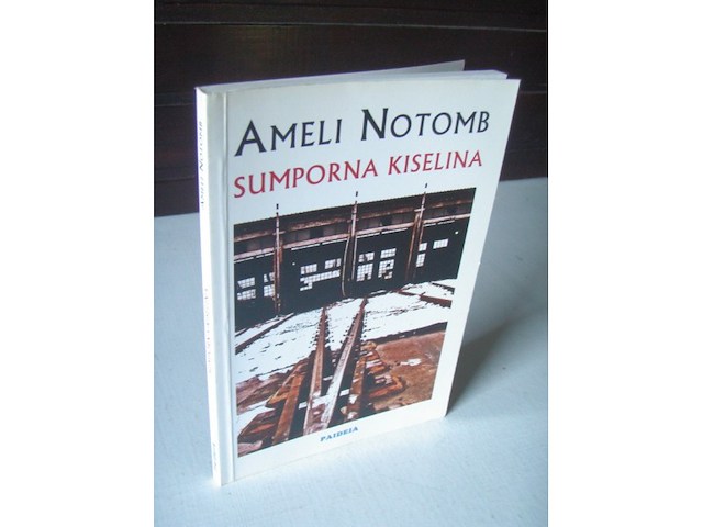 Ameli Notomb - Sumporna kiselina