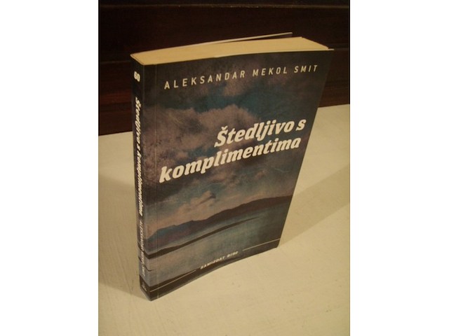 Aleksandar Mekol Smit - Stedljivo s komplimentima
