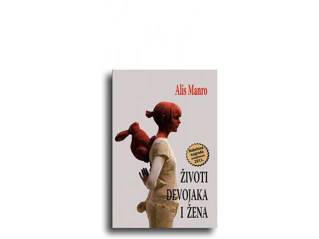 Alis Manro: ŽIVOTI DEVOJAKA I ŽENA
