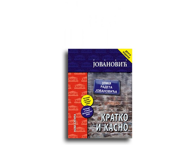 Rade Jovanović: KRATKO I KASNO