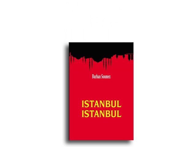 Burhan Sonmez: ISTANBUL ISTANBUL