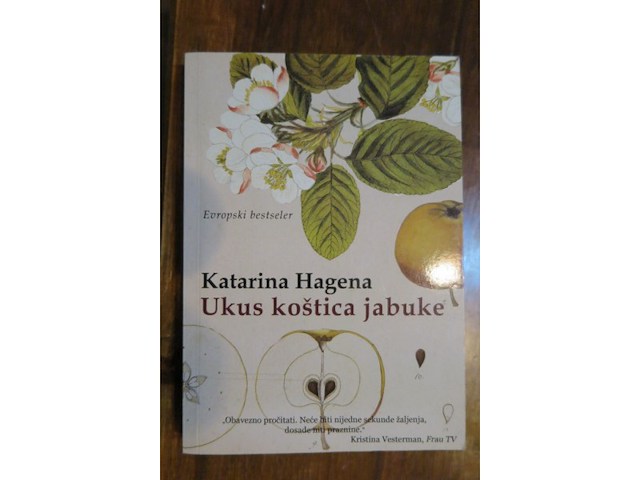 KATARINA HAGENA - UKUS KOŠTICA JABUKE