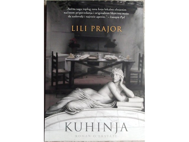 KUHINJA - Lili Prajor - roman o ekstazi