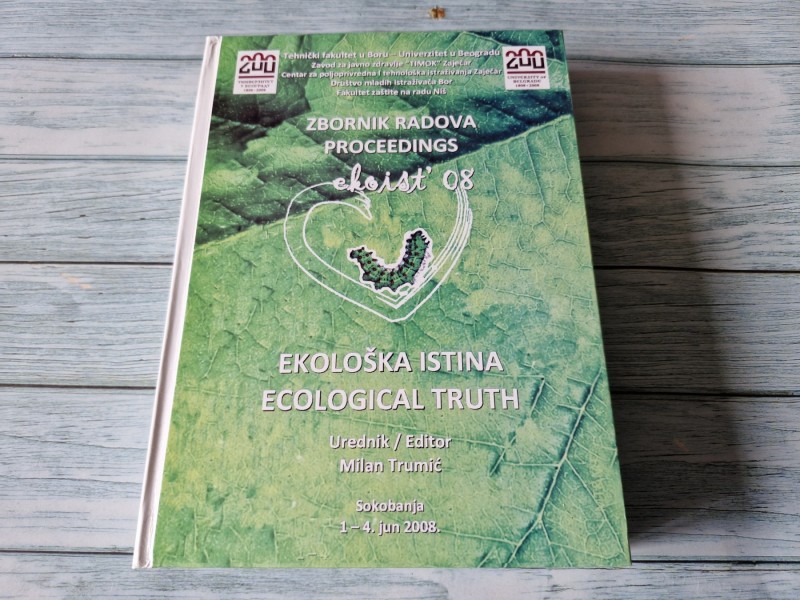 ZBORNIK RADOVA - EKOLOŠKA ISTINA - MILAN TRUMIĆ