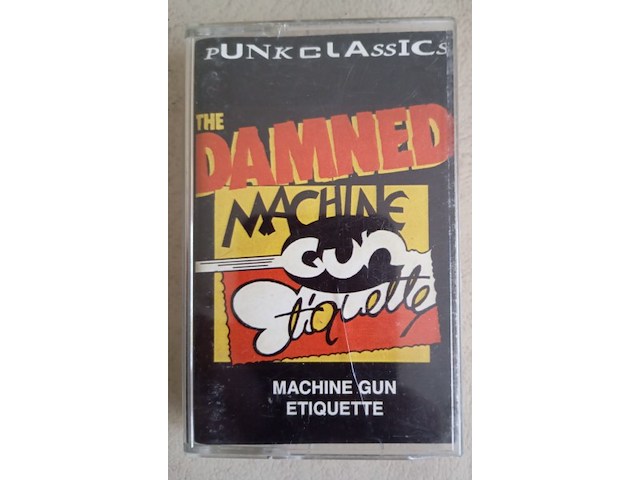 The Damned / Machine Gun Etiquette