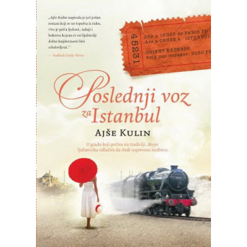 POSLEDNJI VOZ ZA ISTANBUL