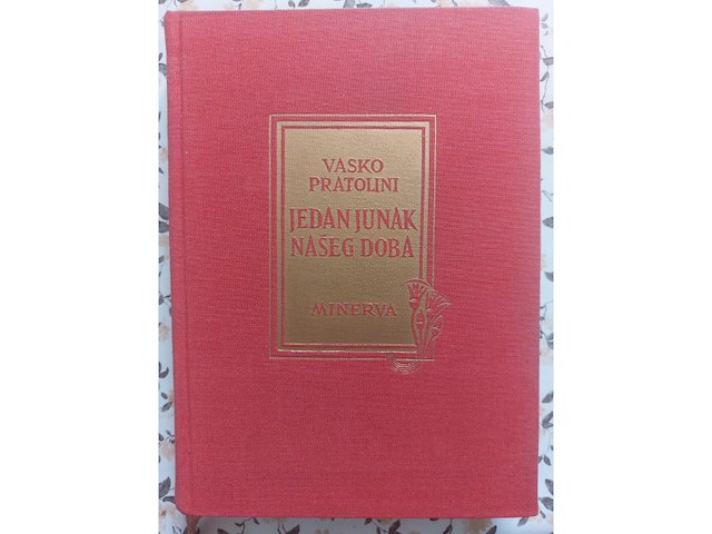 Jedan Junak Naseg Doba Vasko Pratolini