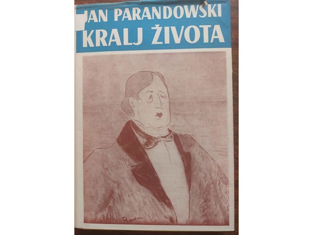 Kralj Zivota Jan Parandowskl