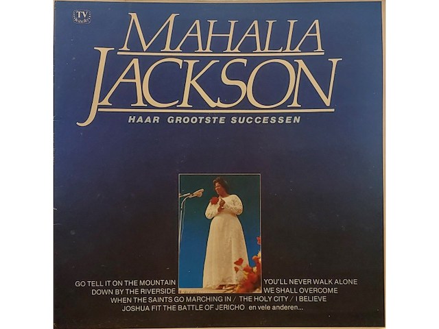 Mahalia Jackson – Haar Grootste Successen