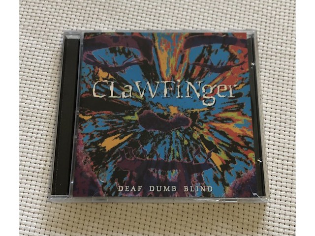 CLAWFINGER - Deaf Dumb Blind (EU)