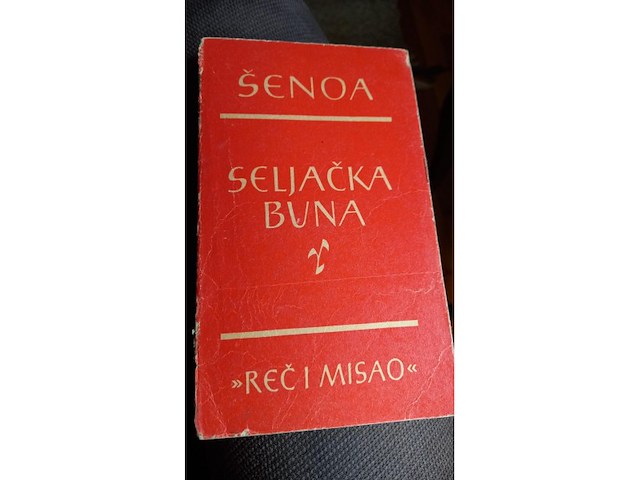 Reč i misao / SELJAČKA BUNA. Šenoa