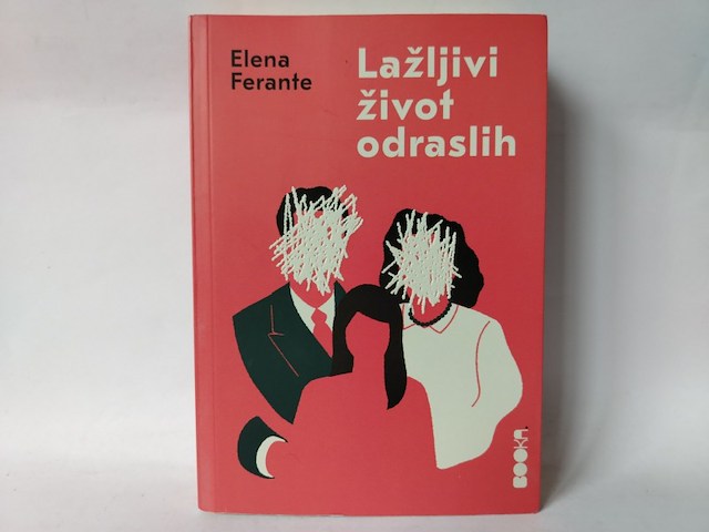 Lažljivi život odraslih - Elena Ferante
