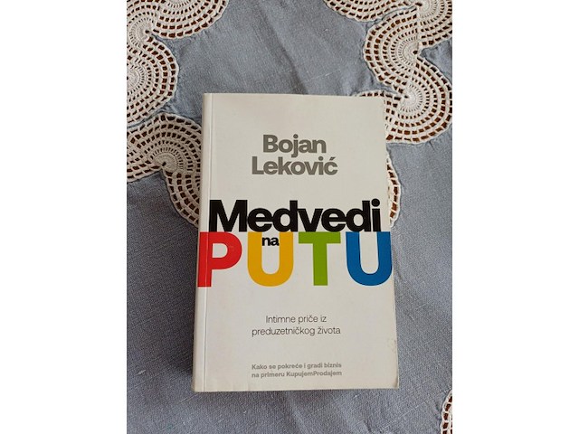 Medvedi na putu, Bojan Lekovic