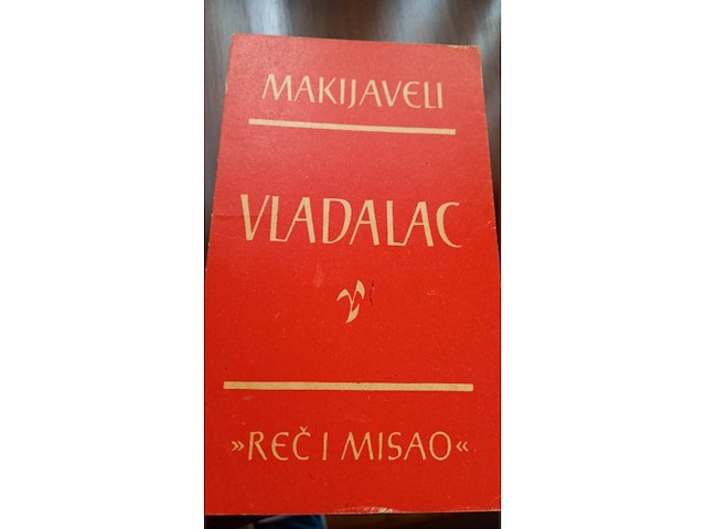 Reč i misao / VLADALAC. Makijaveli