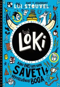 Loki: Kako (ne) biti kriv, saveti neposlušnog boga