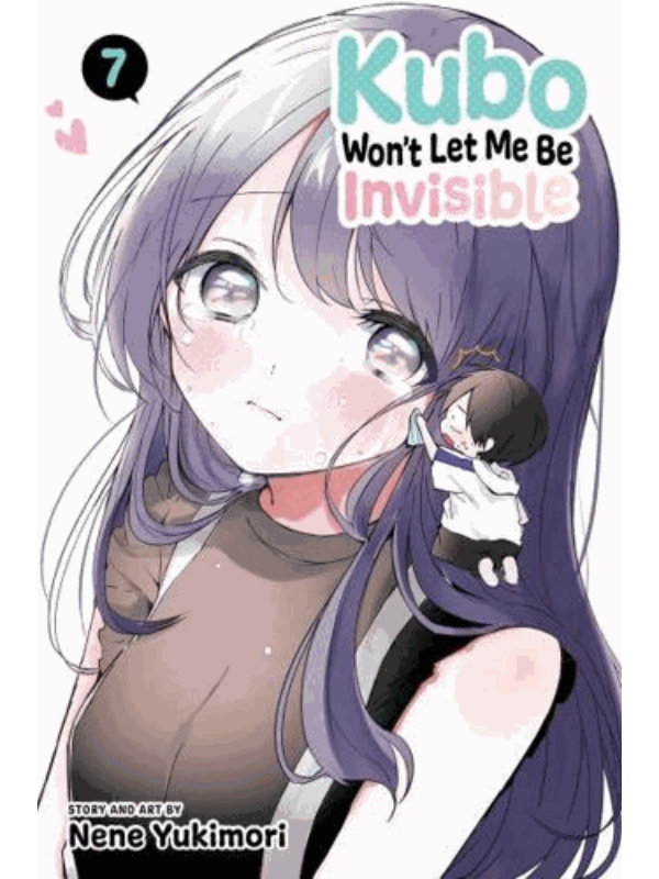 Kubo Won’t Let Me Be Invisible. Volume 7 – Kubo Won’t Let Me Be Invisible