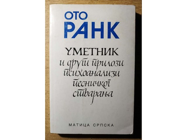Oto Rank-Umetnik i drugi prilozi psihoanalizi