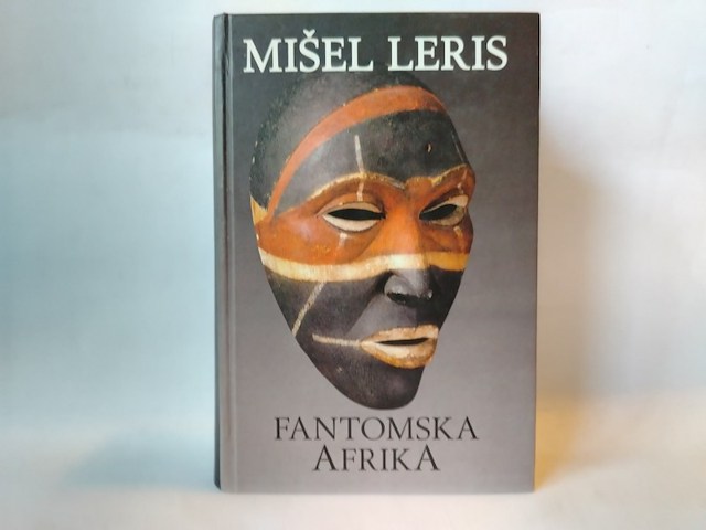 Fantomska Afrika - Mišel Leris