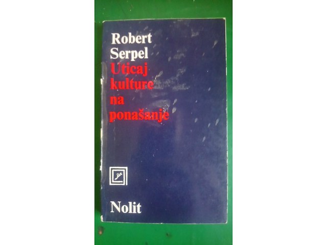 Robert Serpel: UTICAJ KULTURE NA PONAŠANJE
