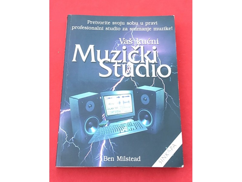 Vaš kućni muzički studio Ben Milstead Retko