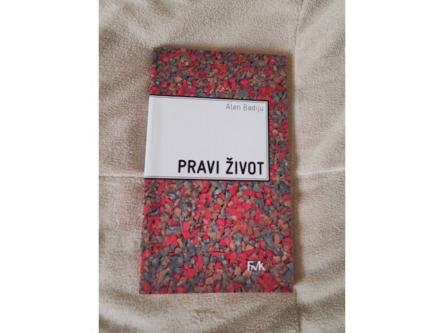 Pravi život,Alen Badiju