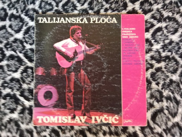 Tomislav Ivcic - Talijanska ploca