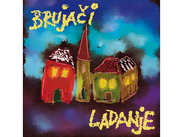 BRUJAČI  - LADANJE