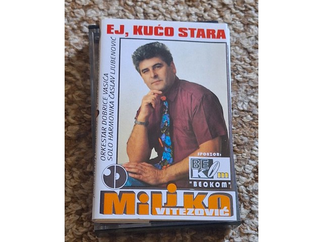KASETA-MILJKO VITEZOVIĆ-EJ KUĆO STARA-NEKORIŠĆENO