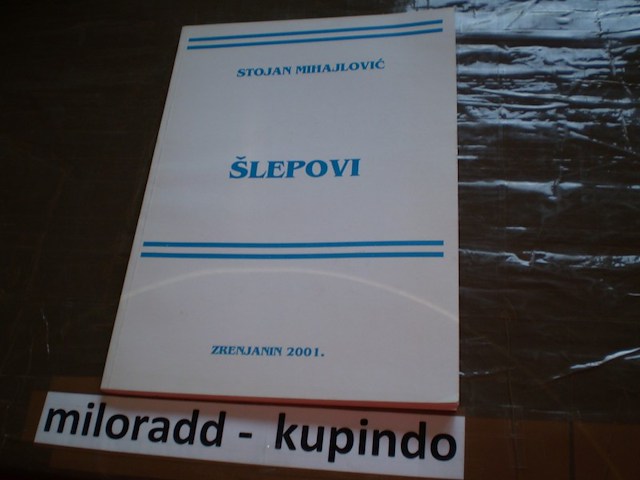 Šlepovi Stojan Mihajlović