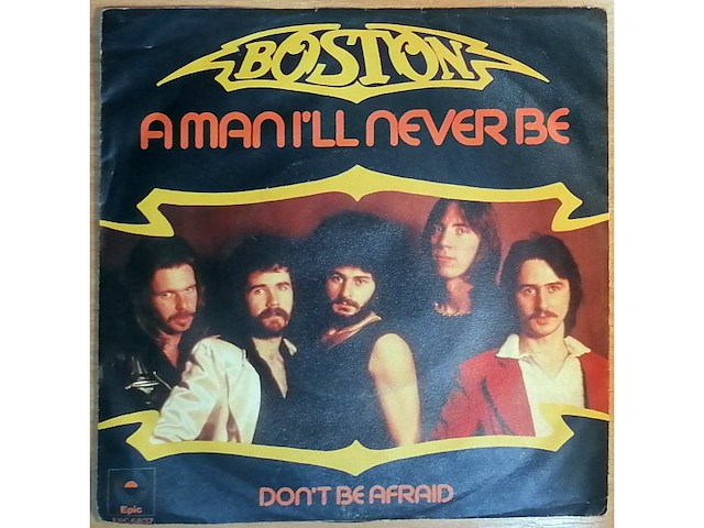 SP BOSTON - A Man I`ll Never Be (1978) Germany, MINT