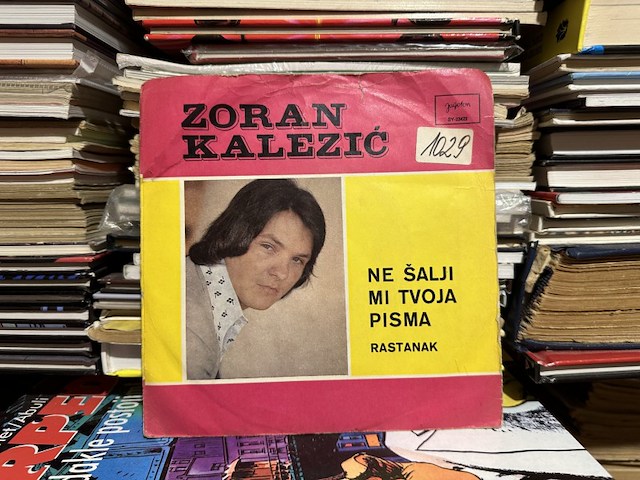 ZORAN KALEZIĆ - Ne Šalji Mi Tvoja Pisma (singl)