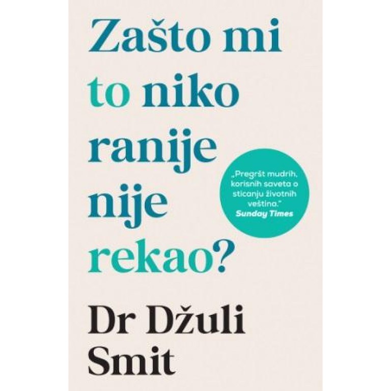 Zašto mi to niko ranije nije rekao?