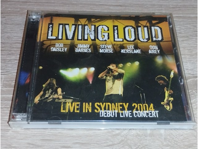 Living Loud - Live In Sydney 2004 / Debut Live 2CDa