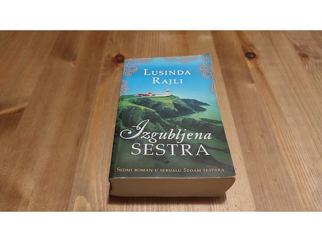 Lusinda Rajli, Izgubljena sestra