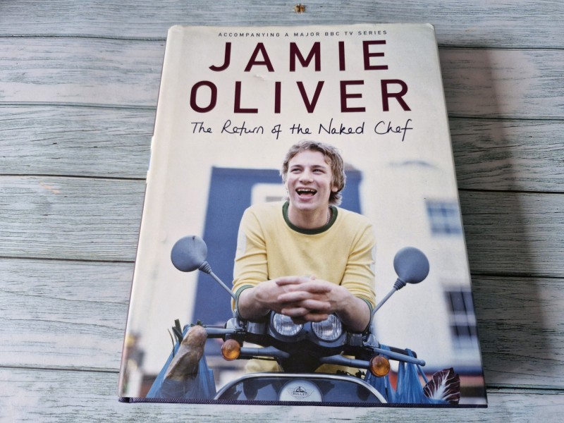 JAMIE OLIVER - THE RETURN OF THE NAKED CHEF