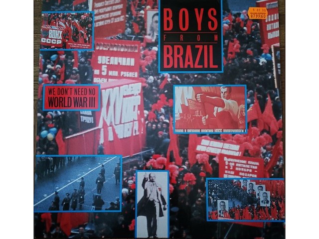 Boys From Brazil-We Don`t Need No World War III LP(1987