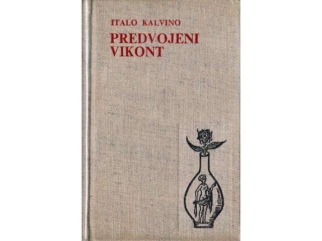 Predvojeni Vikont - Italo Kalvino